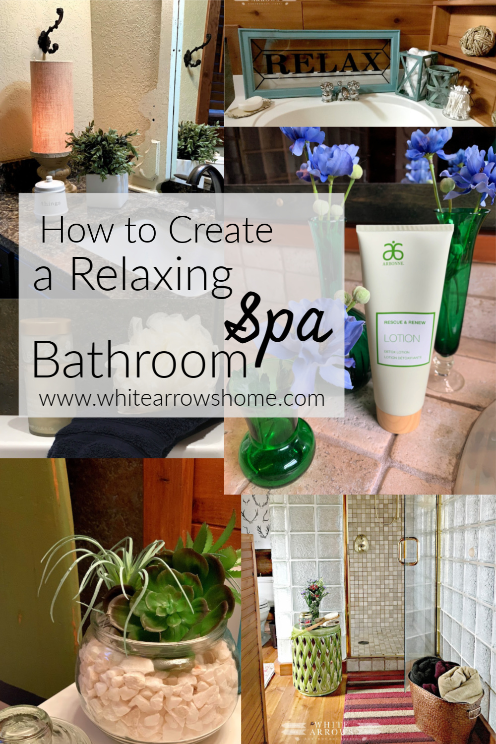 How to Create a Relaxing Spa Bathroom ~ White Arrows Home