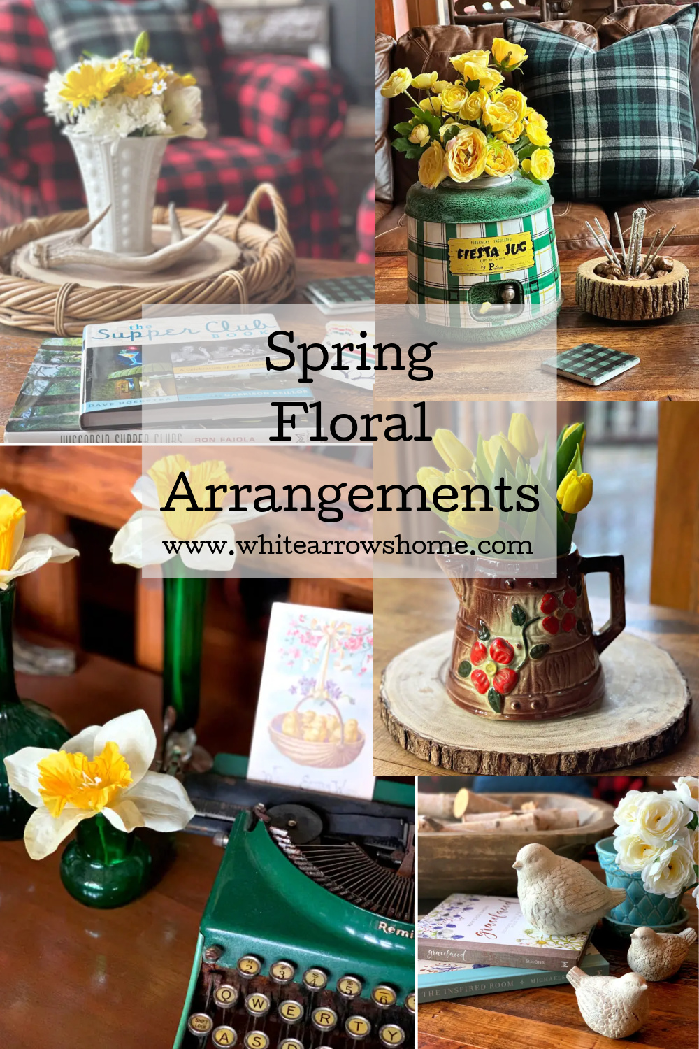 Adding a Touch of Spring With Easy Floral Arrangements ~ White Arrows Home