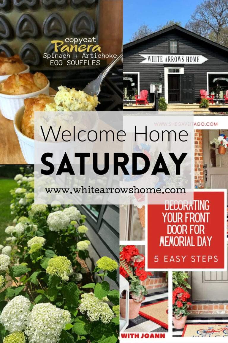 Welcome Home Saturday ~ White Arrows Home