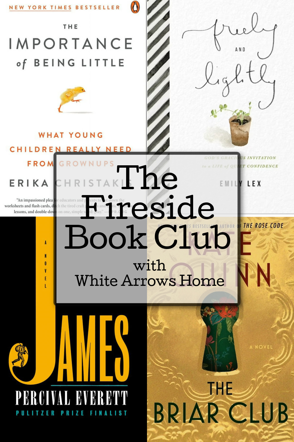 This Month's Books to Read: Fireside Book Club No. 57 ~ White Arrows Home